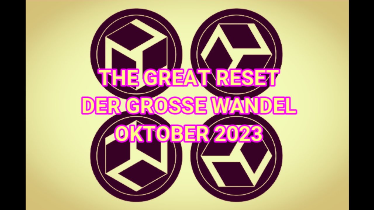 THE GREAT RESET - DER GROSSE WANDEL ist da! - YouTube