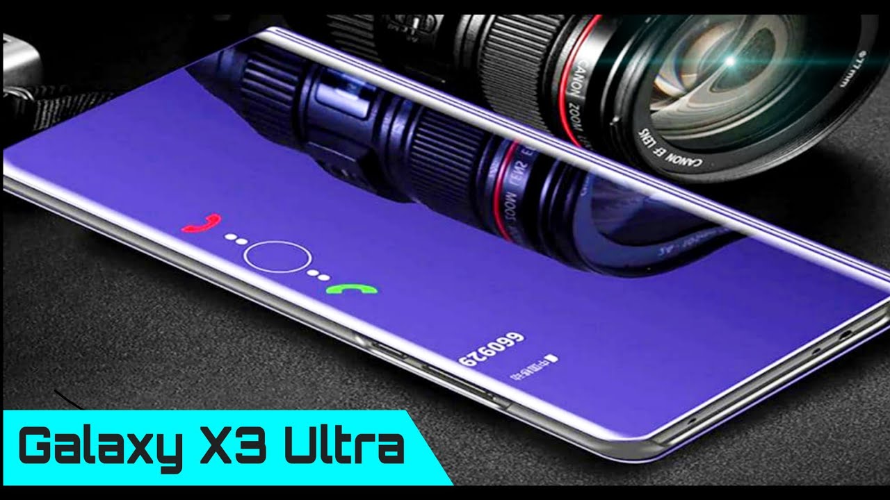 Unbelievable Galaxy X3 Ultra Phone 2021 Update - YouTube