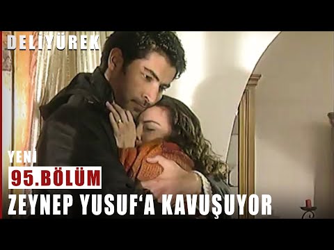 Zeynep Yusuf'a Kavuşuyor - Deli Yürek - 95.Bölüm