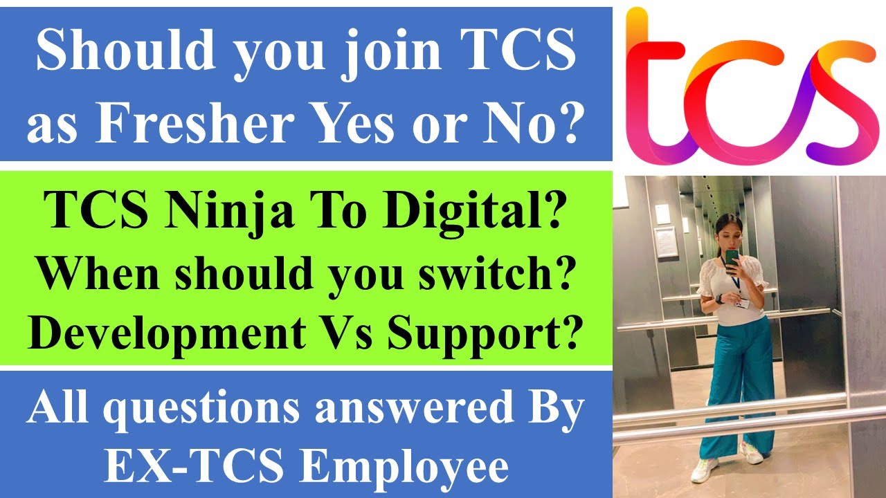 Advantages and Disadvantages of joining TCS as a fresher? TCS Ninja to ...