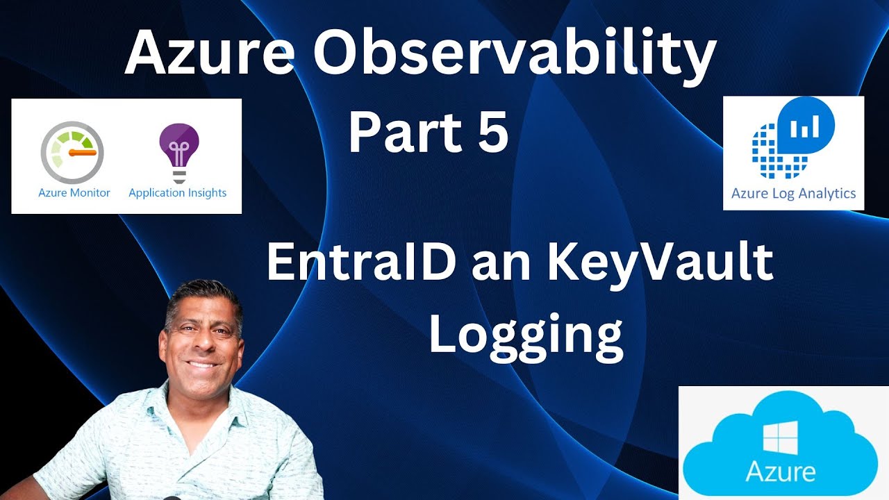 Azure observability part 5 - EntraID KeyVault logging - YouTube