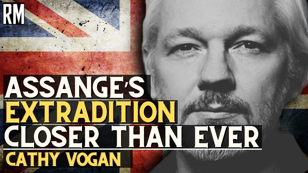 Assange’s Extradition to US Closer Than Ever | ft. Cathy Vogan - YouTube