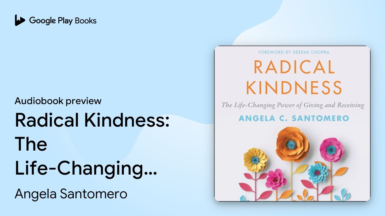 Radical Kindness: The Life-Changing Power of… by Angela Santomero ...