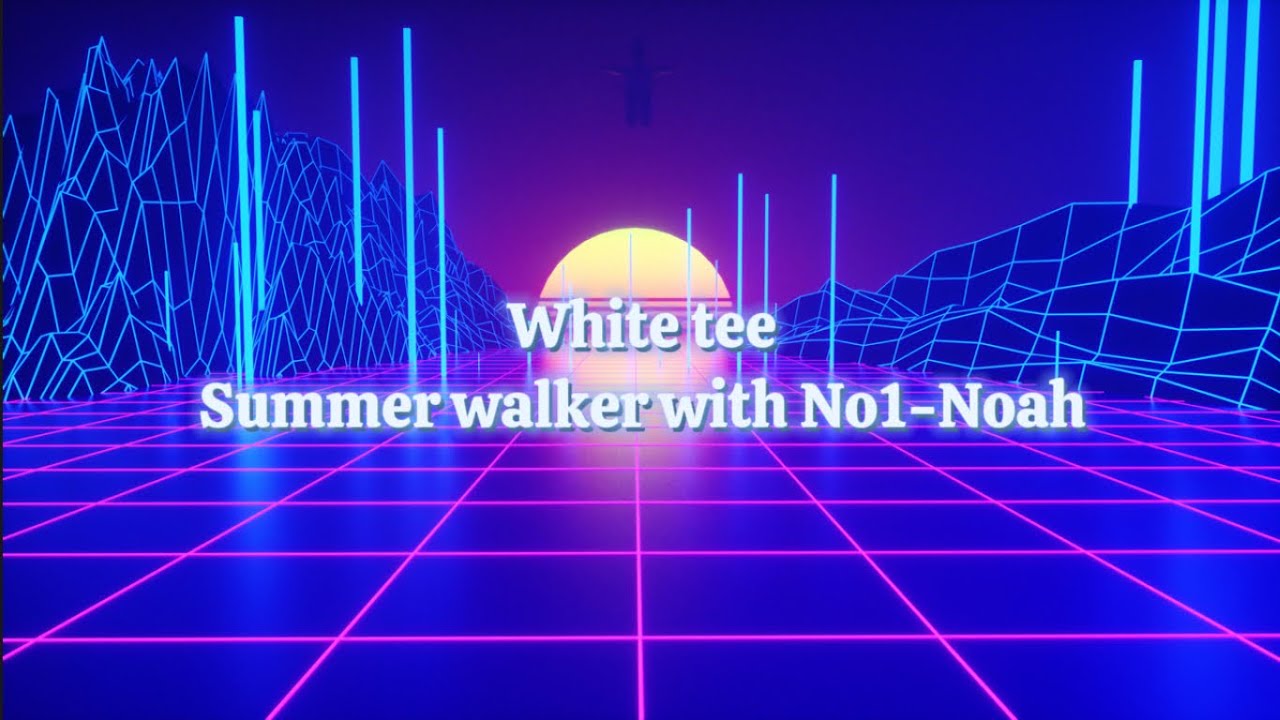 Summer Walker- White Tee (With No1-Noah) *Lyrics* - YouTube