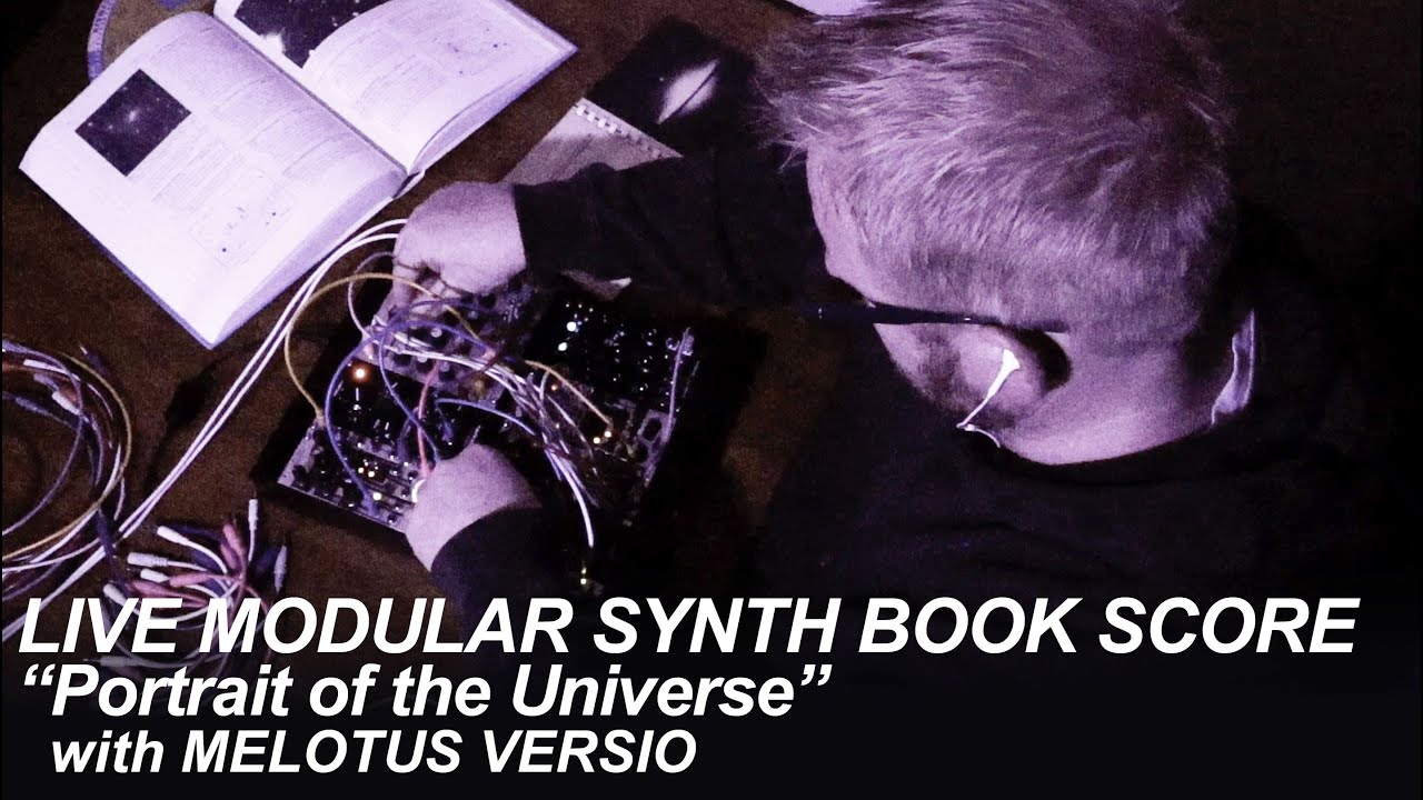 Live modular synth book score: Portrait of the Universe - YouTube