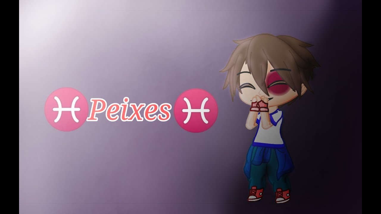 Trend dos signos - ♓Peixes♓ - Trend Gacha Club - YouTube