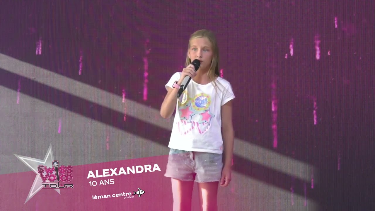 Alexandra 10 ans - Swiss Voice Tour 2022, Léman Centre Crissier - YouTube