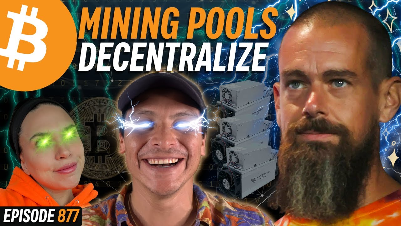 BREAKTHROUGH: Bitcoin Mining is NOW Fully Decentralized | EP 877 - YouTube