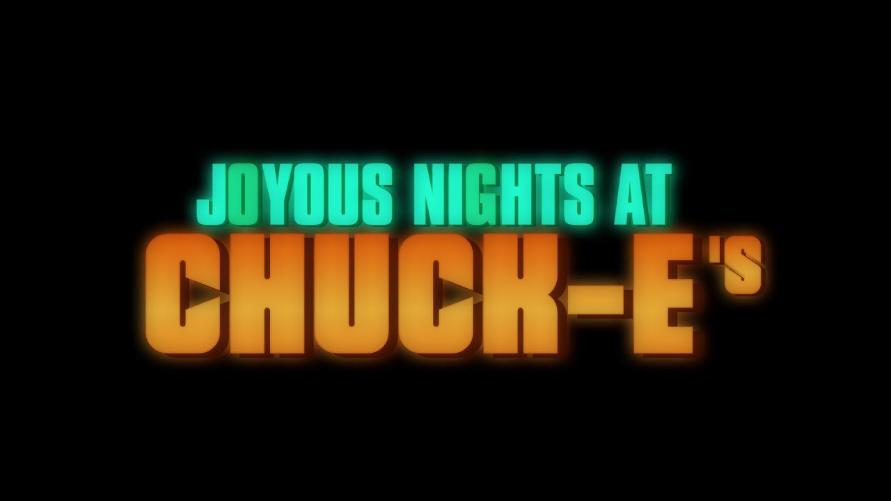Joyous Nights at Chuck E's - (Five Nights At Freddys Inspired) Opening ...