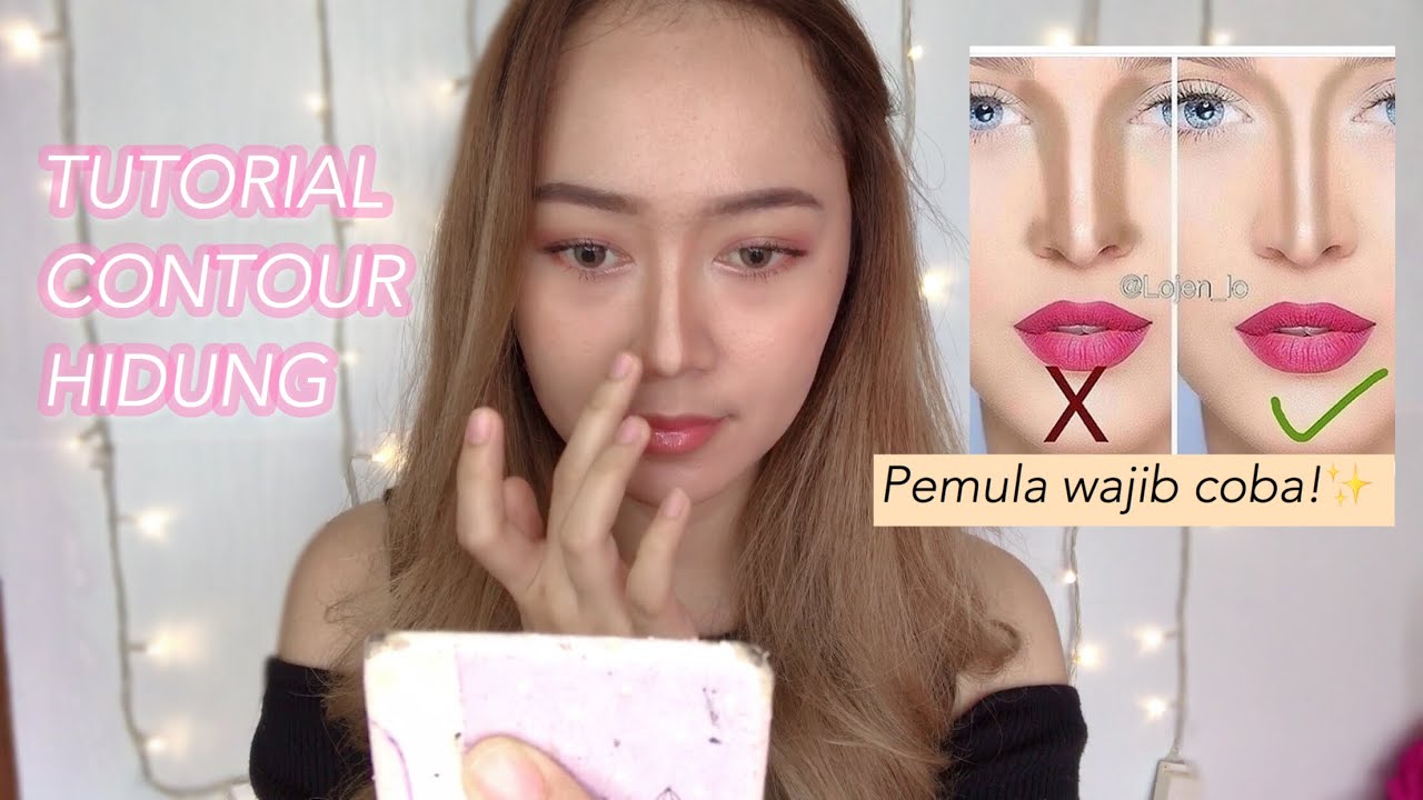 TUTORIAL CONTOUR HIDUNG UNTUK PEMULA👃🏻😍 - YouTube