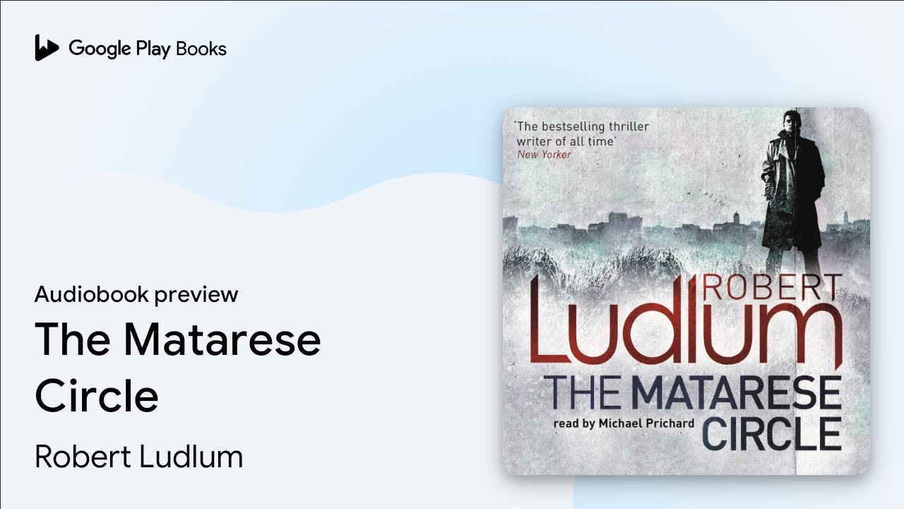 The Matarese Circle by Robert Ludlum · Audiobook preview - YouTube