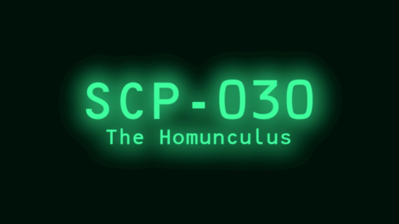 SCP-030 - The Homunculus [Classic] - YouTube