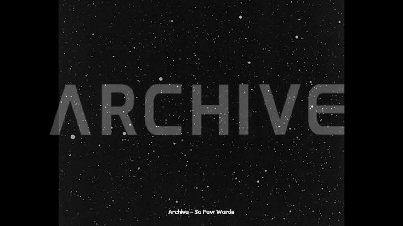 Archive So Few Words YouTube Archive So Few Words YouTube