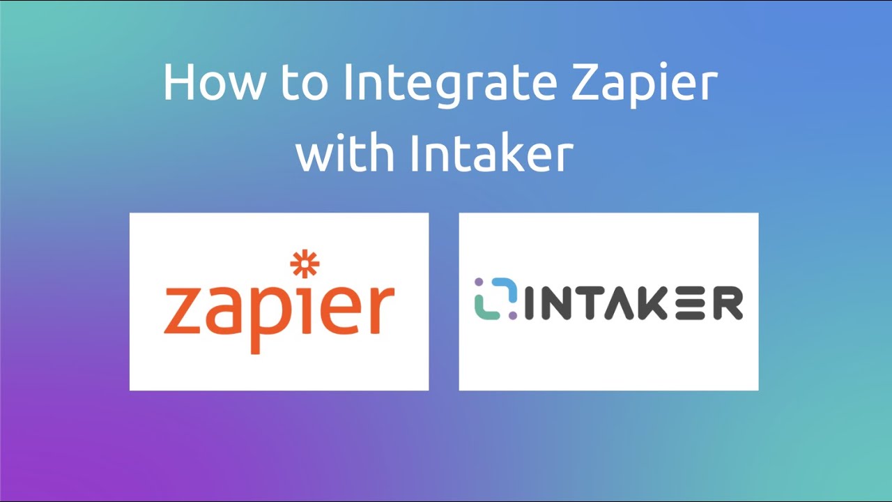 Zapier x Intaker Integration - YouTube