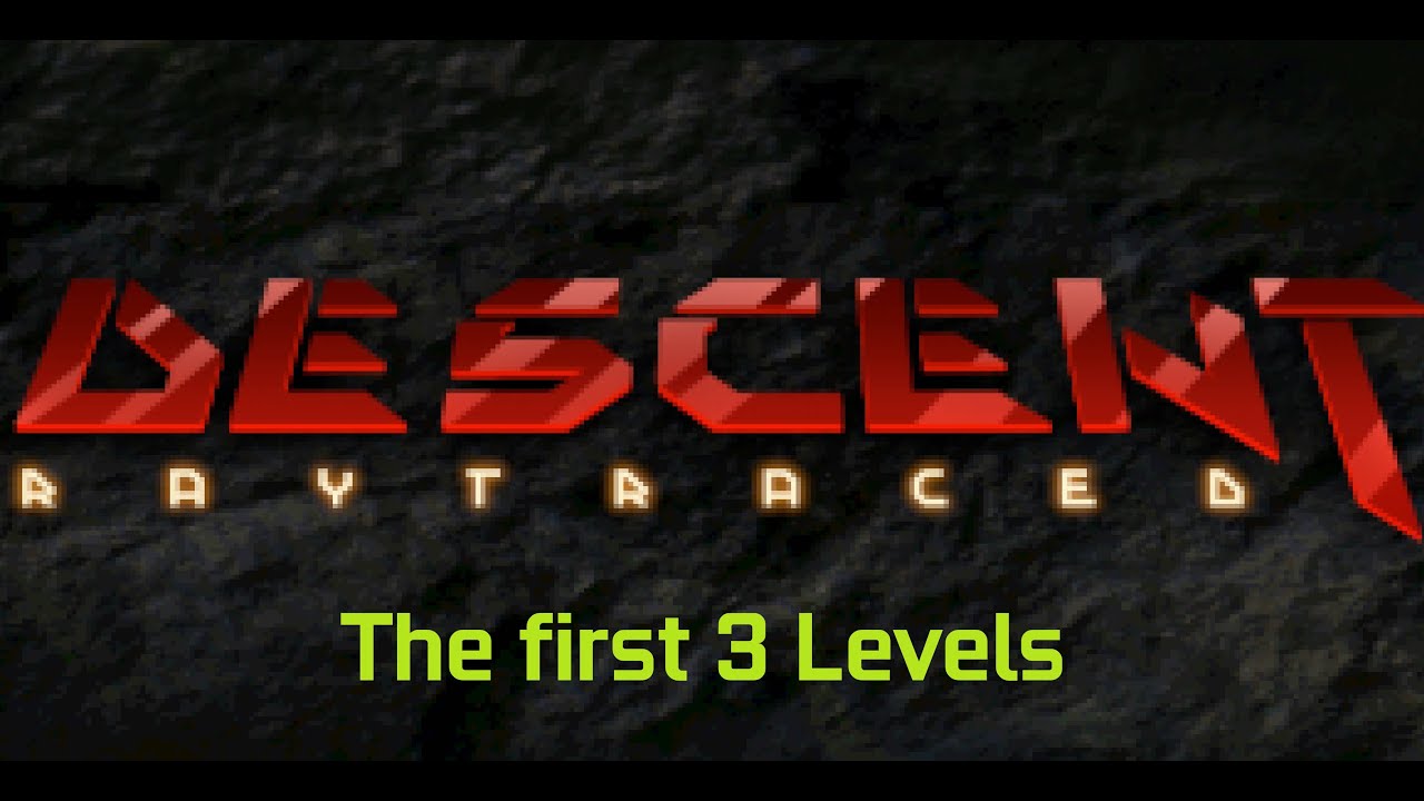 DESCENT Raytraced v1.01 "Gameplay - The first 3 Levels" | 4K/60fps ...