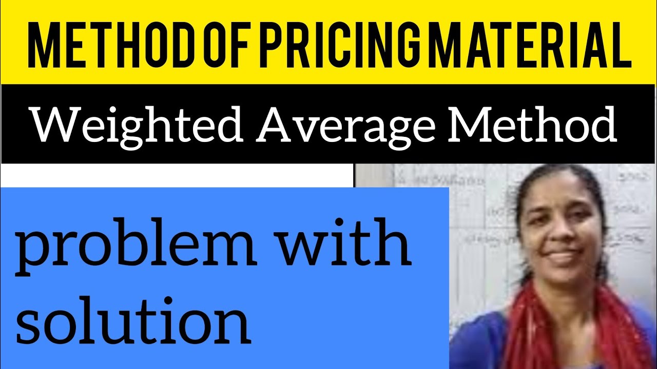 WEIGHTED AVERAGE METHOD- BBA - B COM/ MALAYALAM - YouTube