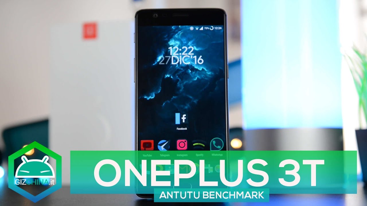 BENCHMARK - OnePlus 3T | Antutu (Snapdragon 821) - YouTube