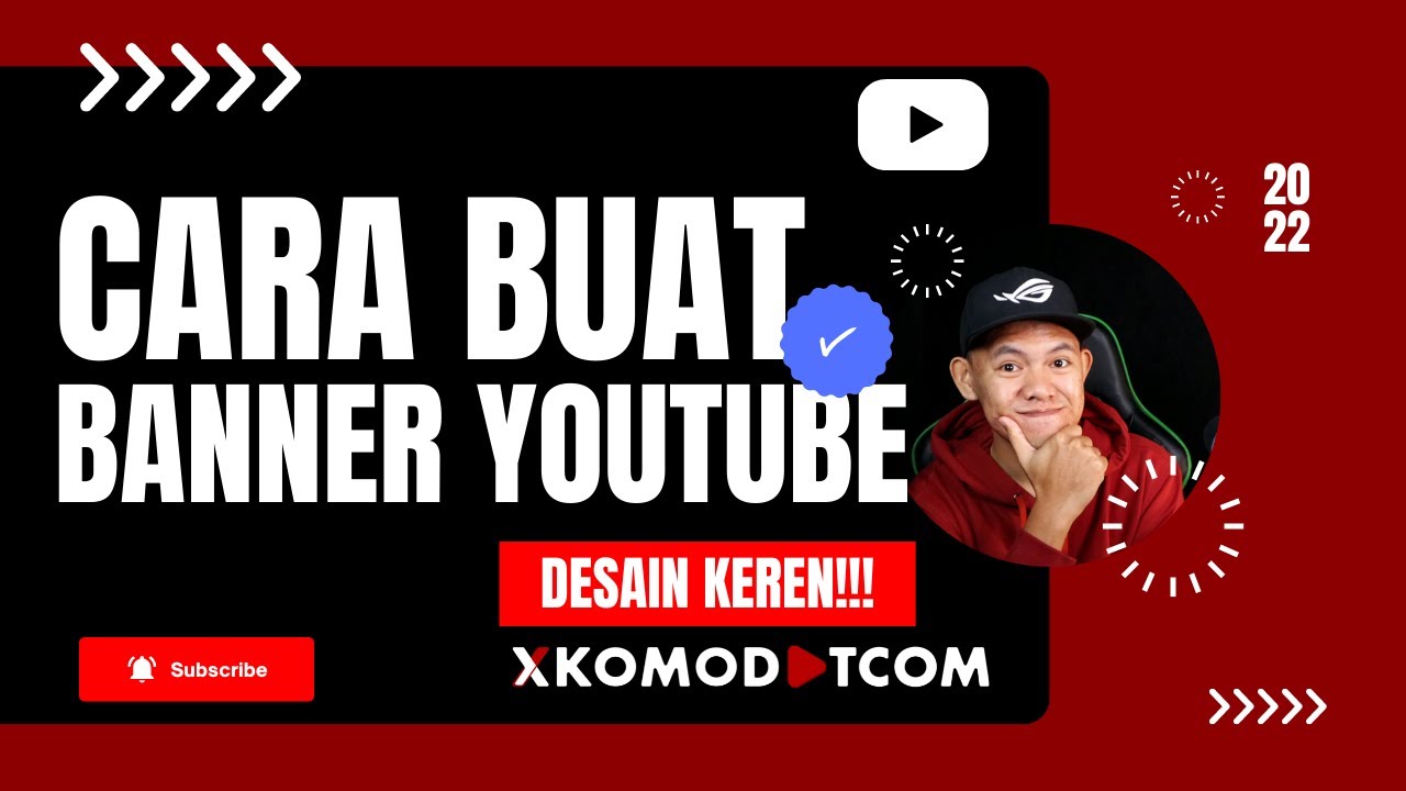Cara Mudah Buat Banner YouTube Keren dan Terlihat Profesional | Cukup 3 ...
