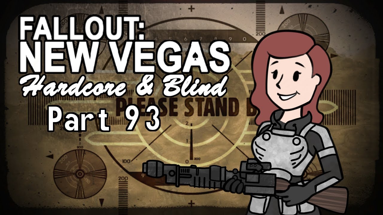 Fallout: New Vegas - Blind - Hardcore | Part 93, Proton Miniversal Axe ...