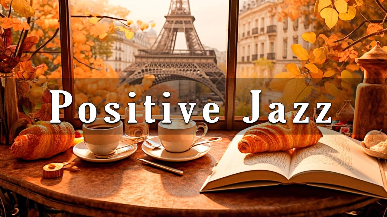 🌞🍄Positive Jazz | Relax with smooth background music and Piano Jazz for ...
