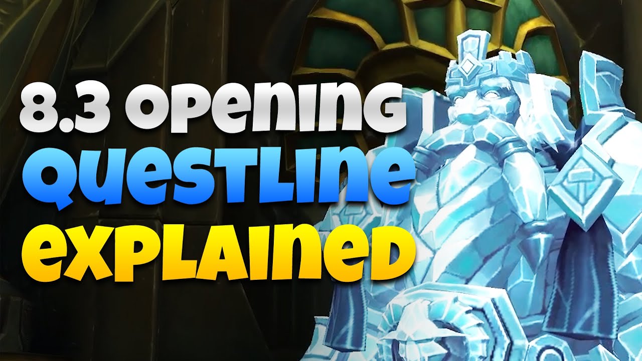 World of Warcraft Lore: 8.3 Opening Questline Explained - YouTube