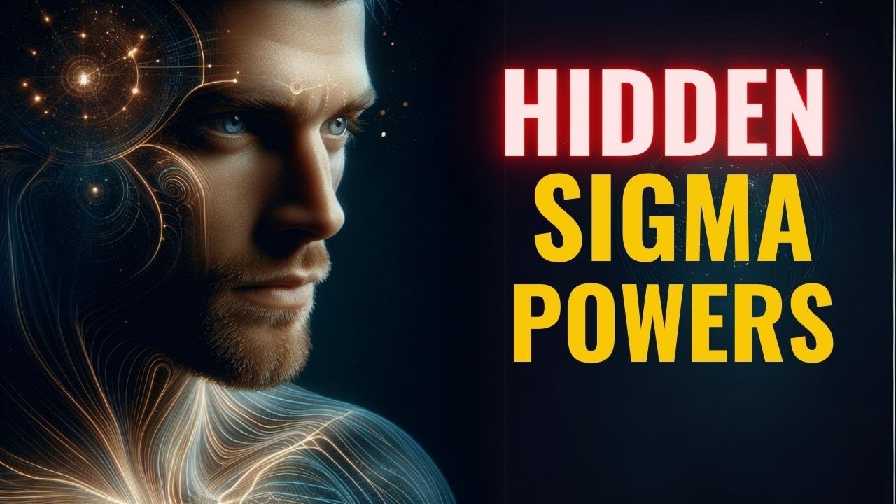 7 Hidden Super Powers Every Sigma Male Has - YouTube