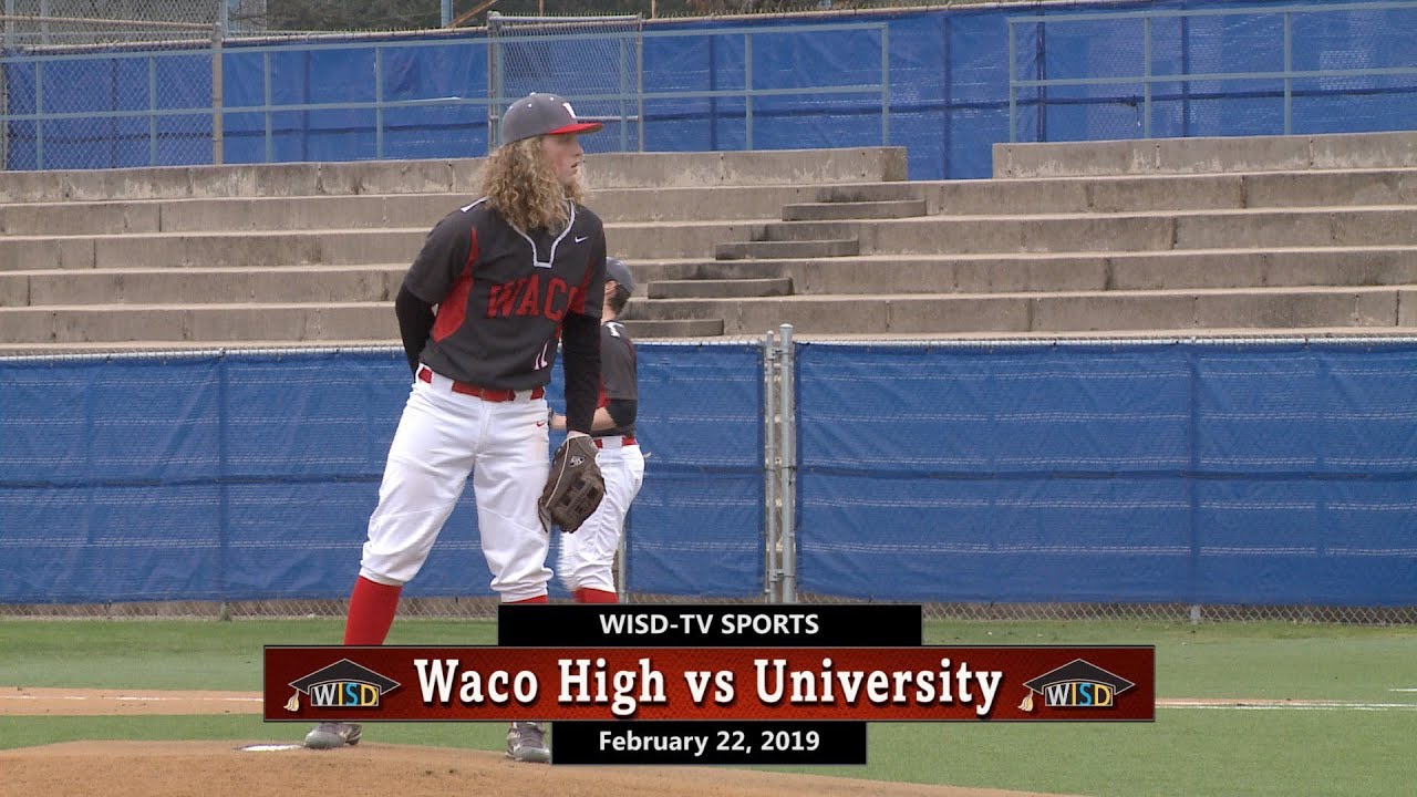 Baseball: University High vs. Waco High 2/22/19 - YouTube