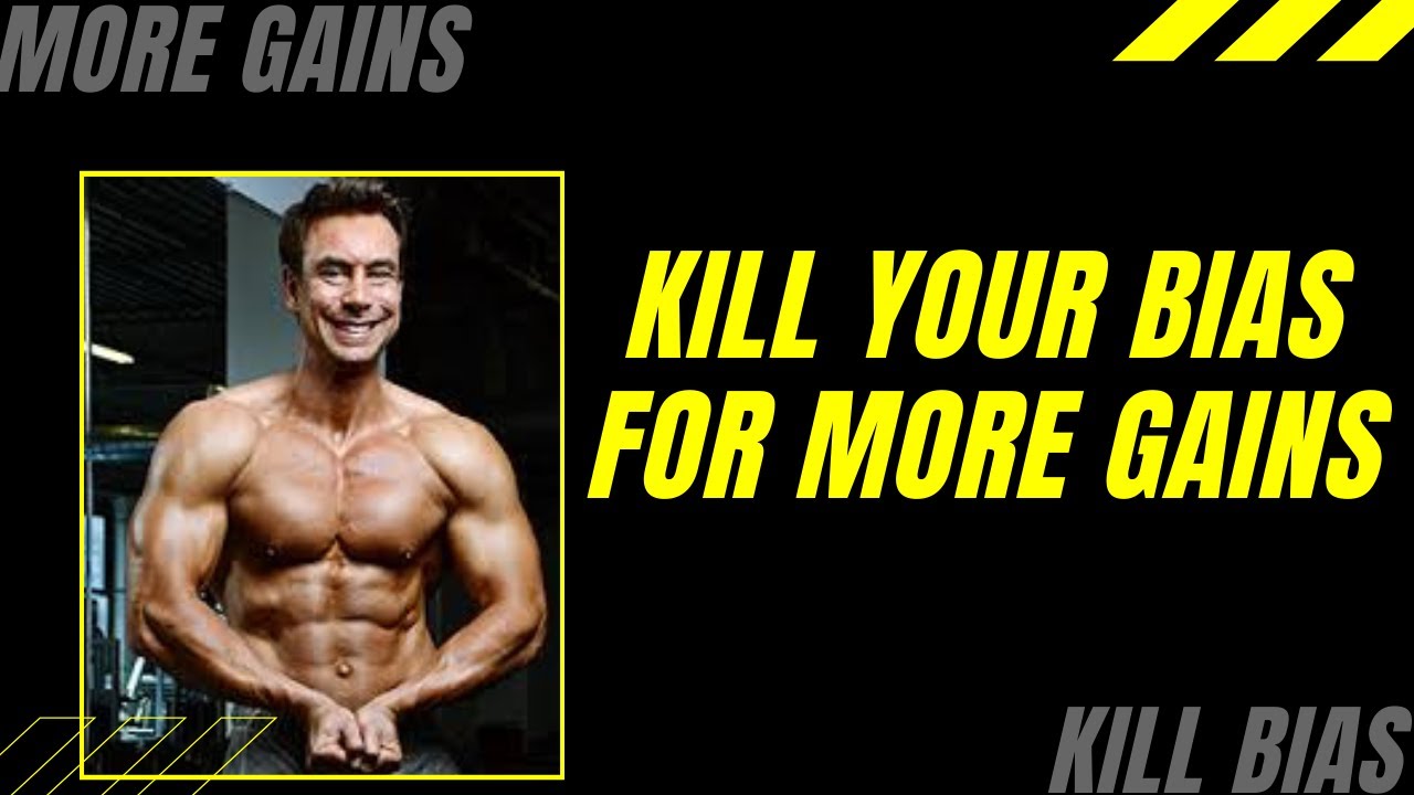 Kill Your Bias for More Gains - YouTube