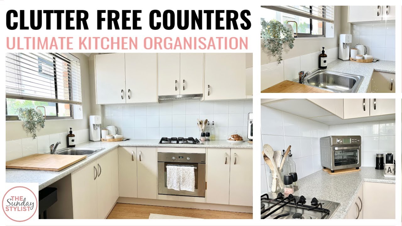 CLUTTER FREE COUNTERS - Ultimate Kitchen Organization ⭐ || THE SUNDAY ...