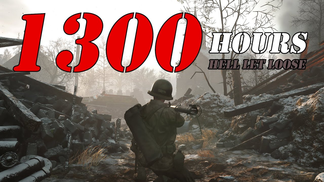 What 1300 Hours of "Hell Let Loose" Looks Like - YouTube