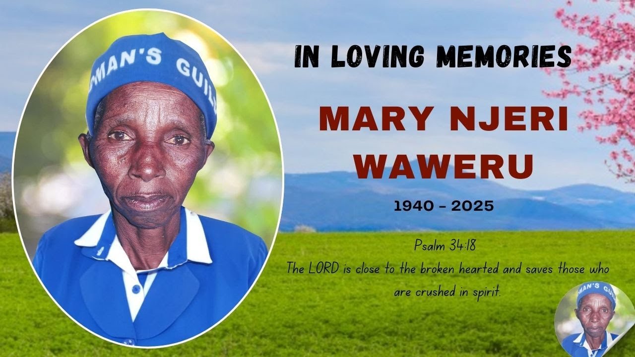 𝐂𝐄𝐋𝐄𝐁𝐑𝐀𝐓𝐈𝐍𝐆 𝐓𝐇𝐄 𝐋𝐈𝐅𝐄 𝐎𝐅 𝐓𝐇𝐄 𝐋𝐀𝐓𝐄 𝐌𝐀𝐑𝐘 𝐍𝐉𝐄𝐑𝐈 𝐖𝐀𝐖𝐄𝐑𝐔 (𝟏𝟗𝟒𝟎 - 𝟐𝟎𝟐𝟓) - YouTube