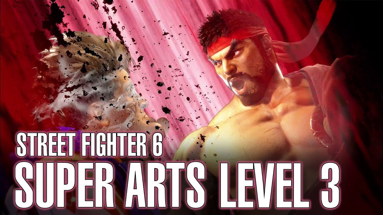 STREET FIGHTER 6 - All Super Arts Level 3 - YouTube