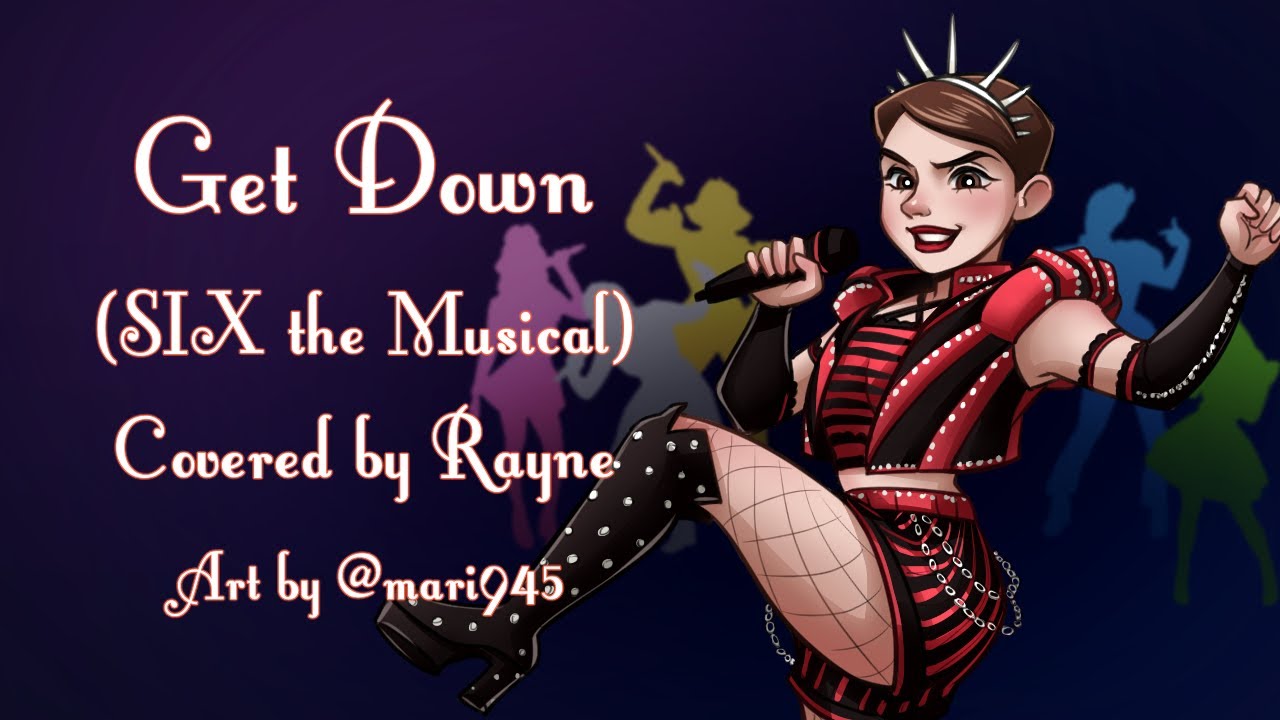 GET DOWN [SIX] ♡RAYNE♡ - YouTube