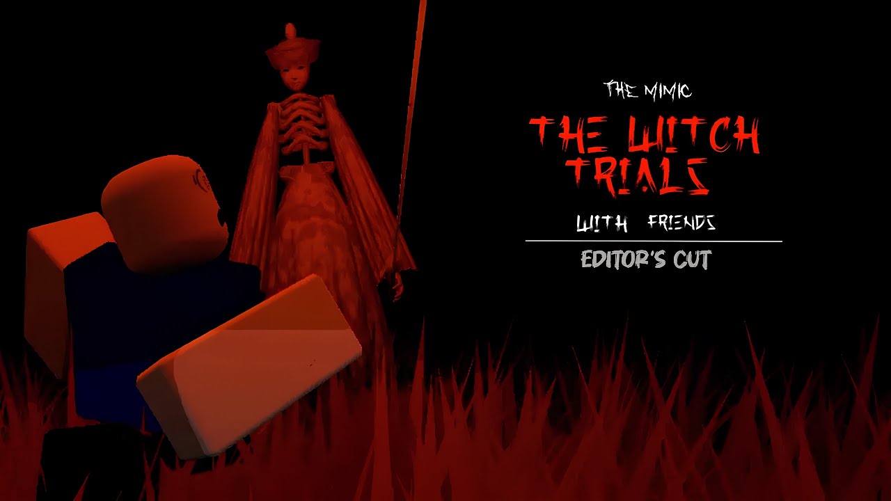 The Mimic Witch Trials With Friends Walkthrough | Edição Editor - YouTube