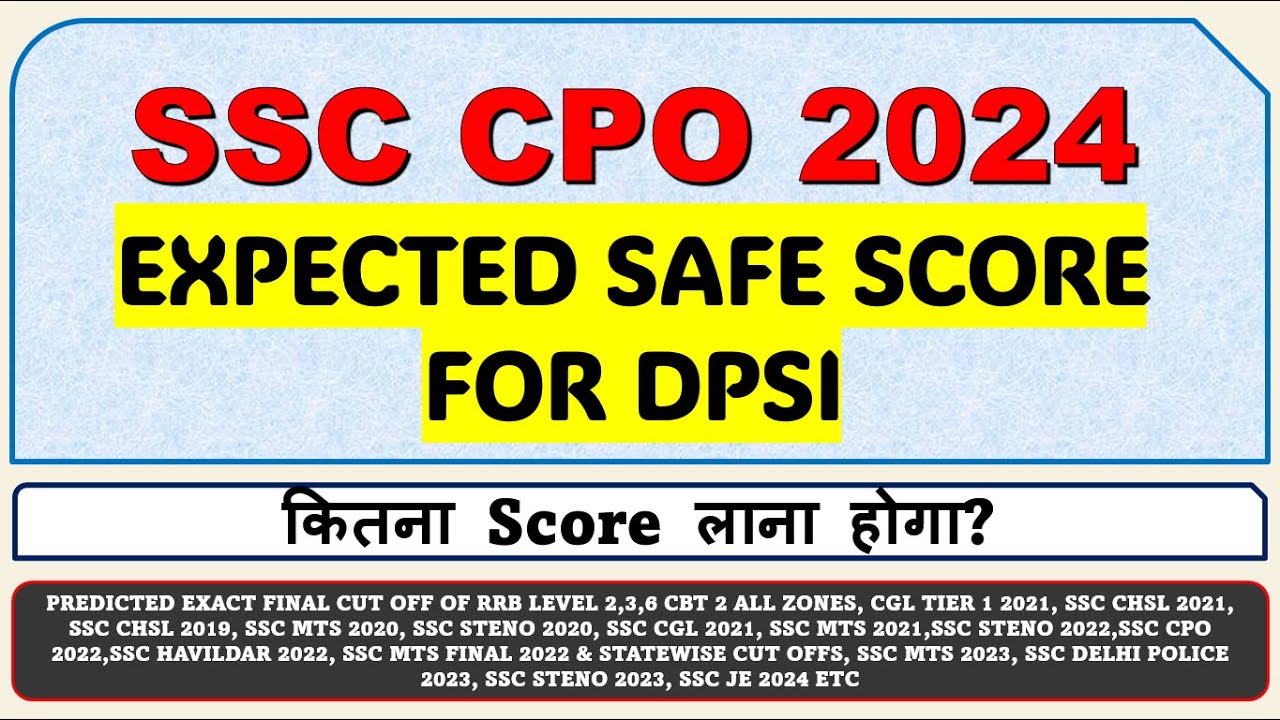 Ssc Cpo 2024 Dpsi Safe Score for final selection - YouTube