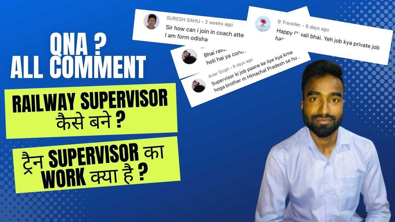Railway Supervisor कैसे बने ? | ट्रैन Supervisor का Work क्या है ...
