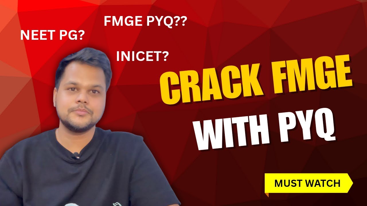 Crack FMGE with PYQs | NEET PG & INICET questions relevance | COMPLETE ...