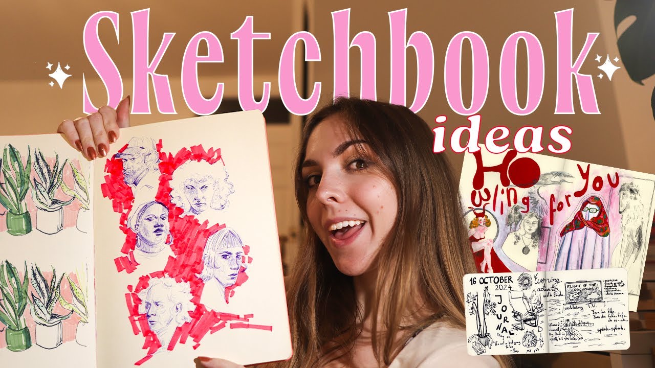 Sketchbook Ideas To Fill Up Your Sketchbook - YouTube