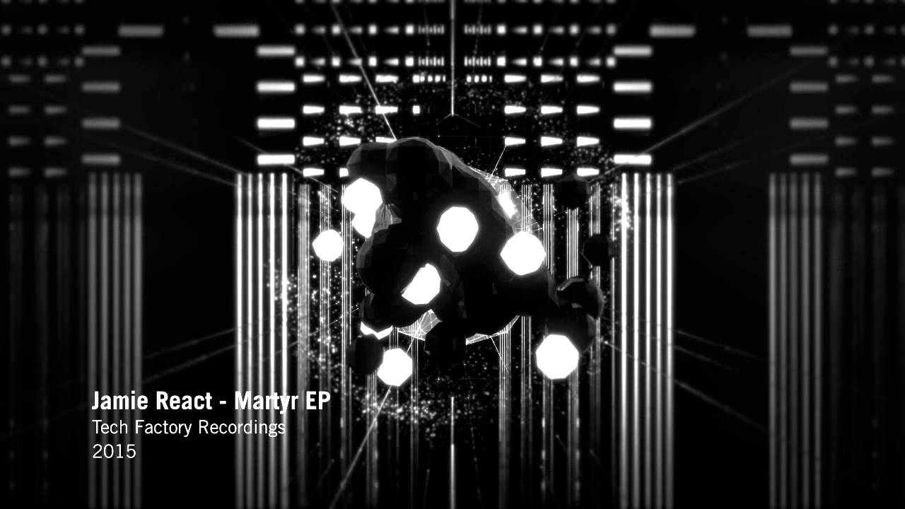 Jamie React - Martyr (Original Mix) - YouTube