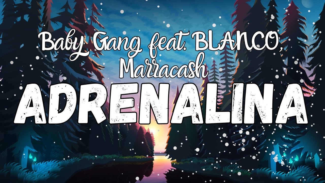 Baby Gang feat. BLANCO, Marracash - ADRENALINA (Testo) - YouTube