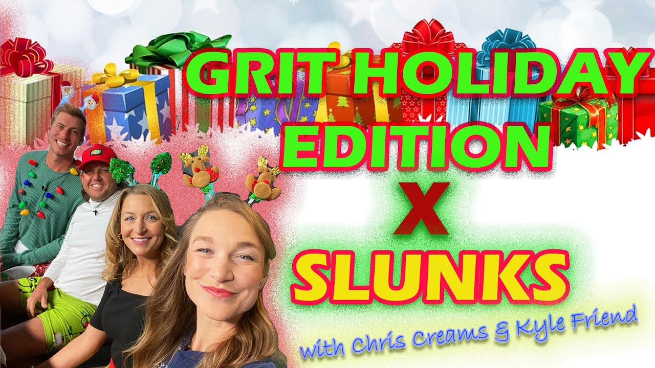 Grit x Slunks - with Chris Creams and Kyle Friend - YouTube