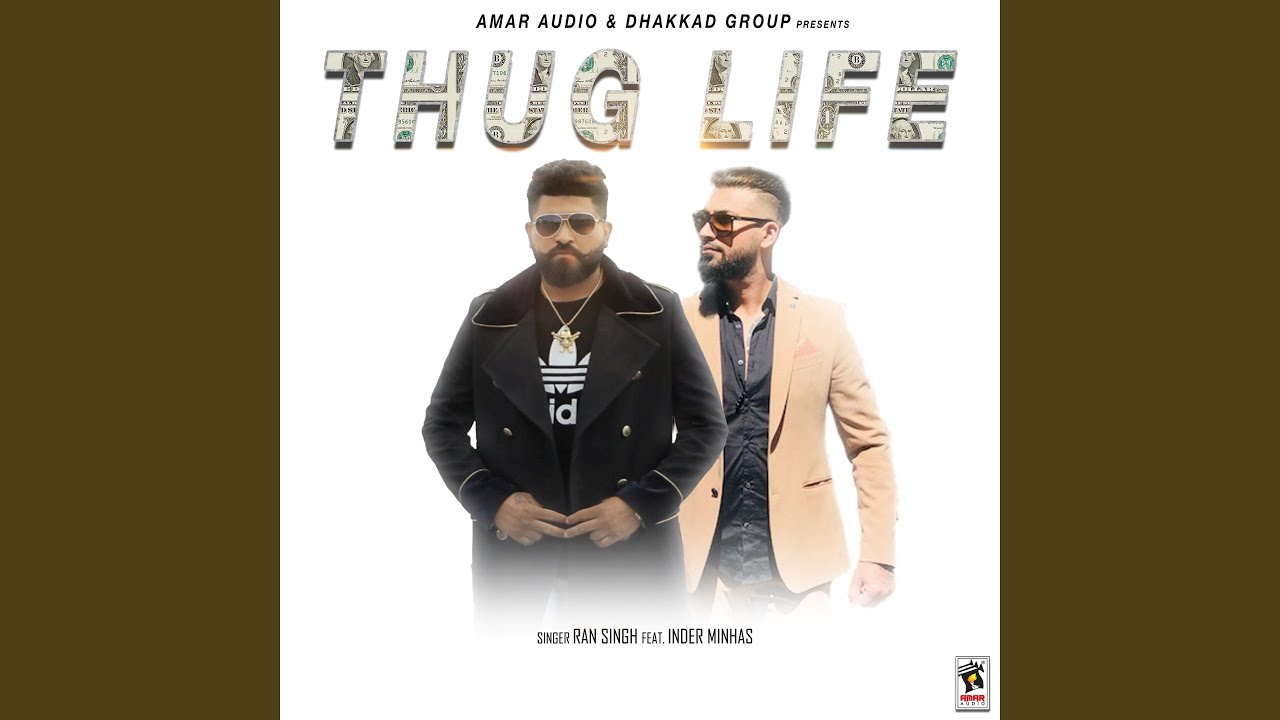 Thug Life (feat. Inder Minhas) - YouTube