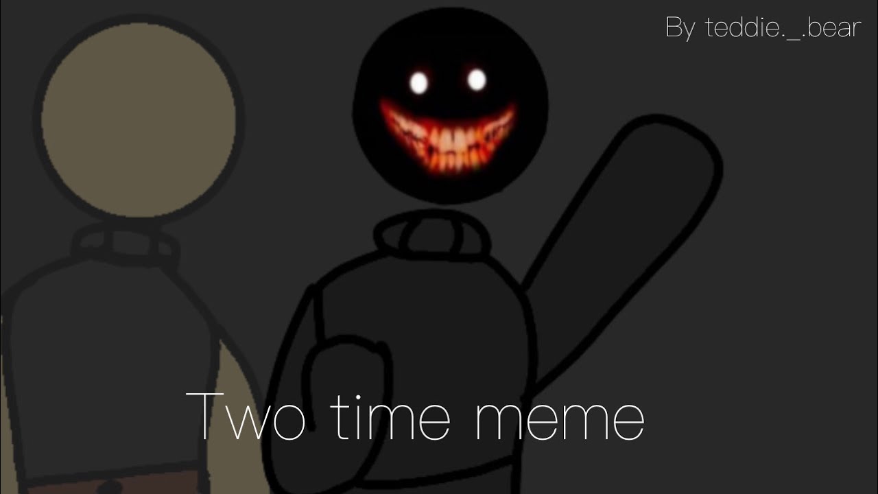 Two time meme []61ao0’s backstory[] (FIRST VIDEO) []roblox[] - YouTube