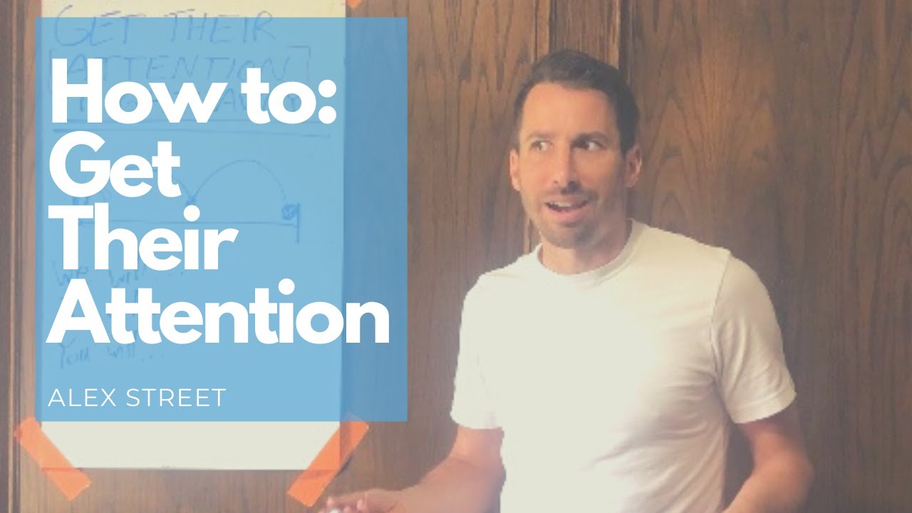 How To: Get Their Attention - YouTube