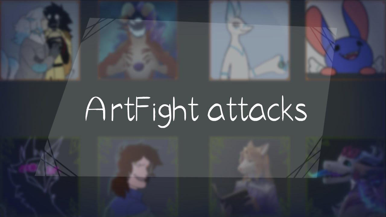 My ArtFight Attacks (2021&2022) - YouTube