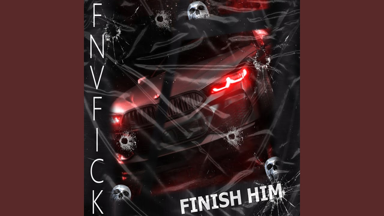 FINISH HIM - YouTube