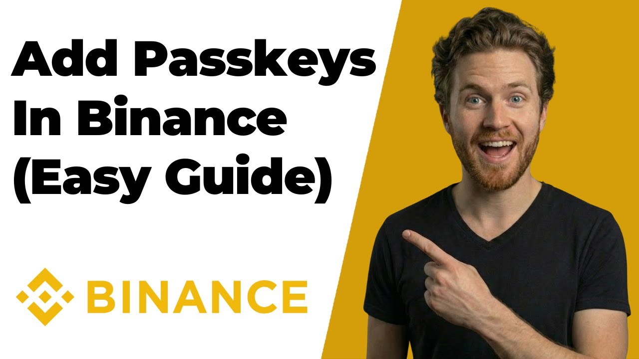 How To Add A Passkey In Binance Security Settings (2026 Easy Guide ...