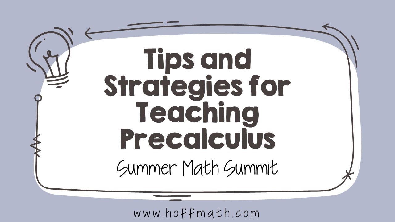 Tips and Strategies for Teaching Precalculus - YouTube