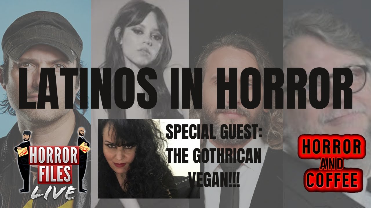 HORROR FILES- LATINOS IN HORROR - YouTube