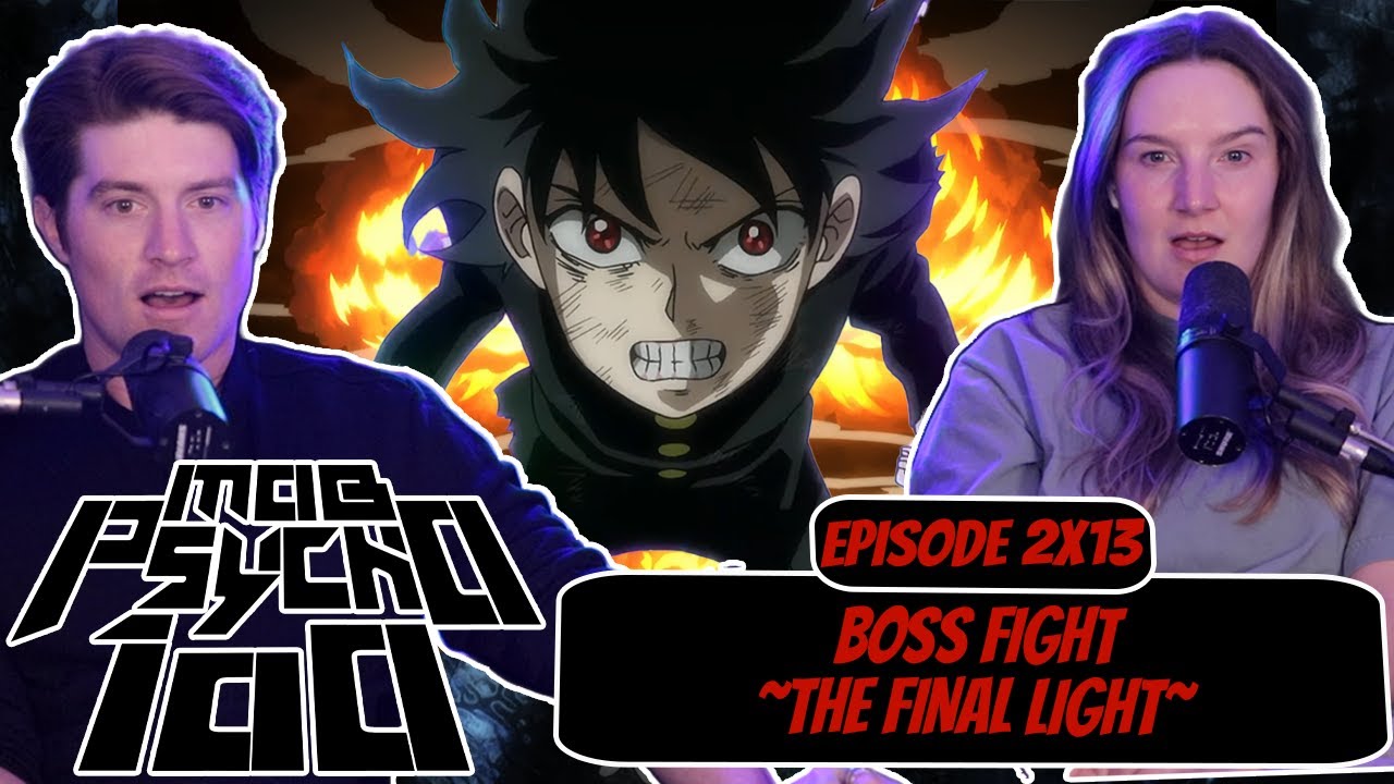 MOB GOES FULL POWER! | Mob Psycho 100 Reaction | Ep 2x13, "Boss Fight ...